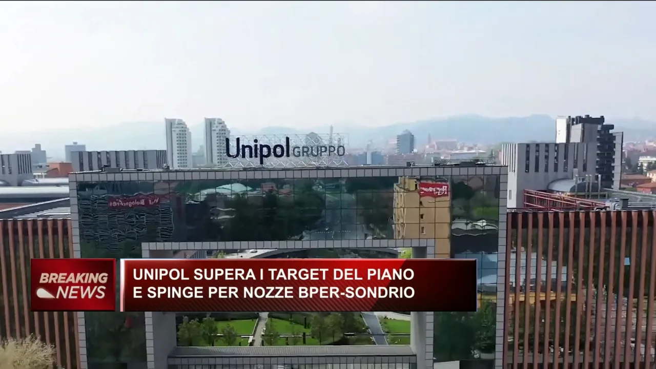 Unipol supera i target del piano e spinge per le nozze Bper-PopSondrio ...