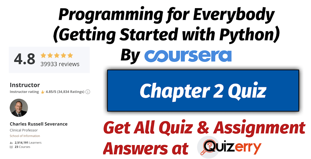 Chapter 2 (Quiz Answers) | Week-4 | Programming for Everybody (Getting ...