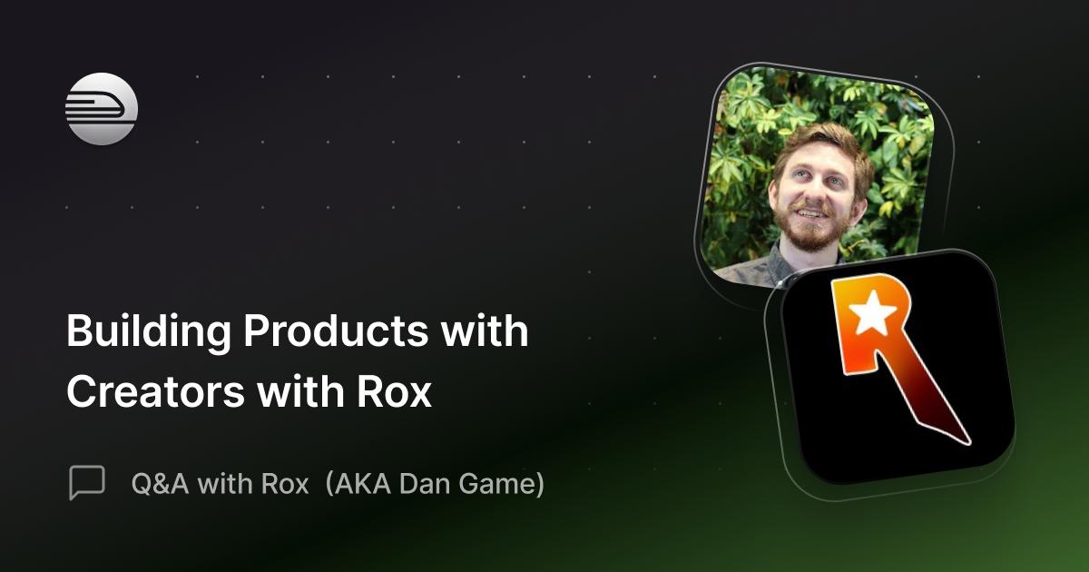 Building Products with Creators with Rox
