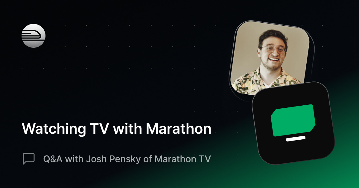 Watching TV with Marathon