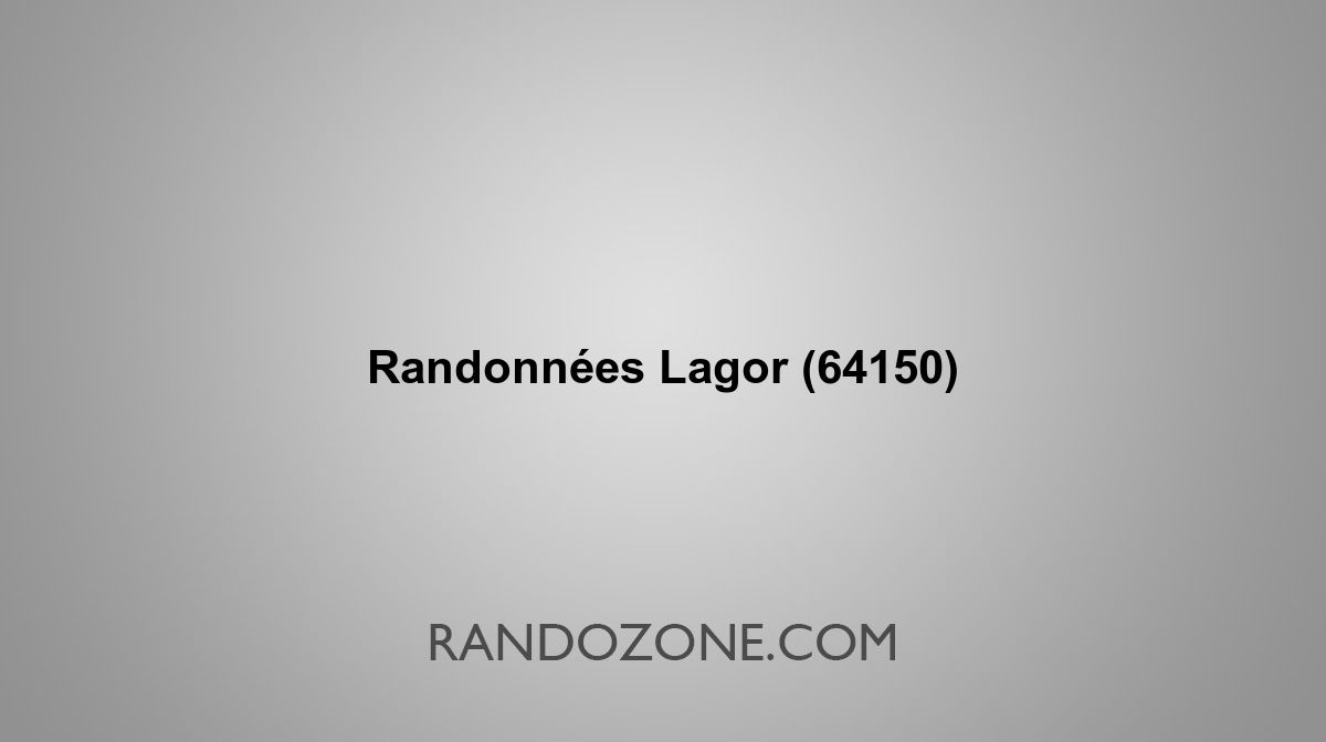 Randonnées Lagor 64150 Topos et tracés GPS : les meilleurs itinéraires