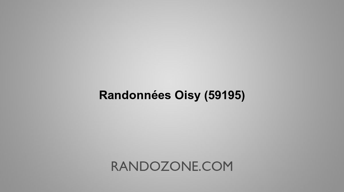 Randonnées Oisy 59195 Topos et tracés GPS : les meilleurs itinéraires