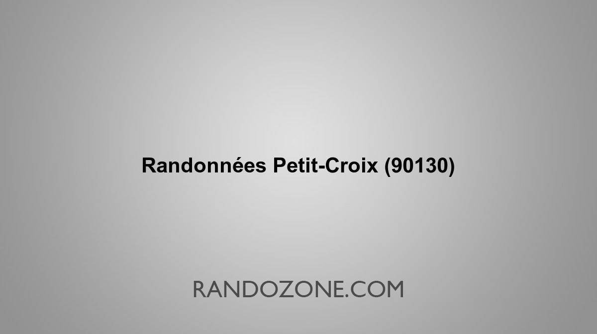 Randonnées Petit-Croix 90130 Topos et tracés GPS : les meilleurs ...