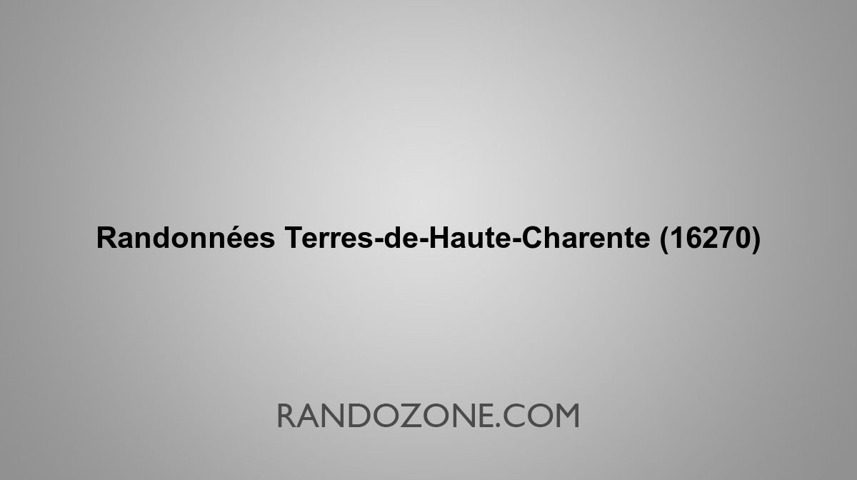 Randonnées Terres-de-Haute-Charente 16270 Topos et tracés GPS : les ...