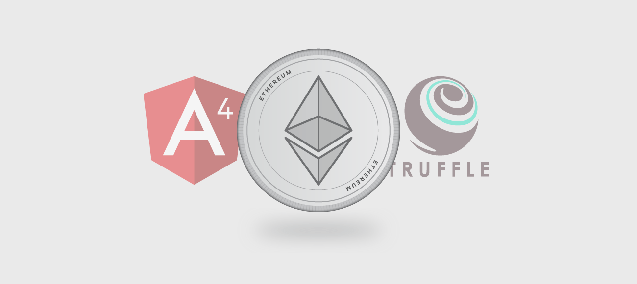 Angular 4 + Truffle: Write, compile & deploy smart contracts on Ethereum based blockchains