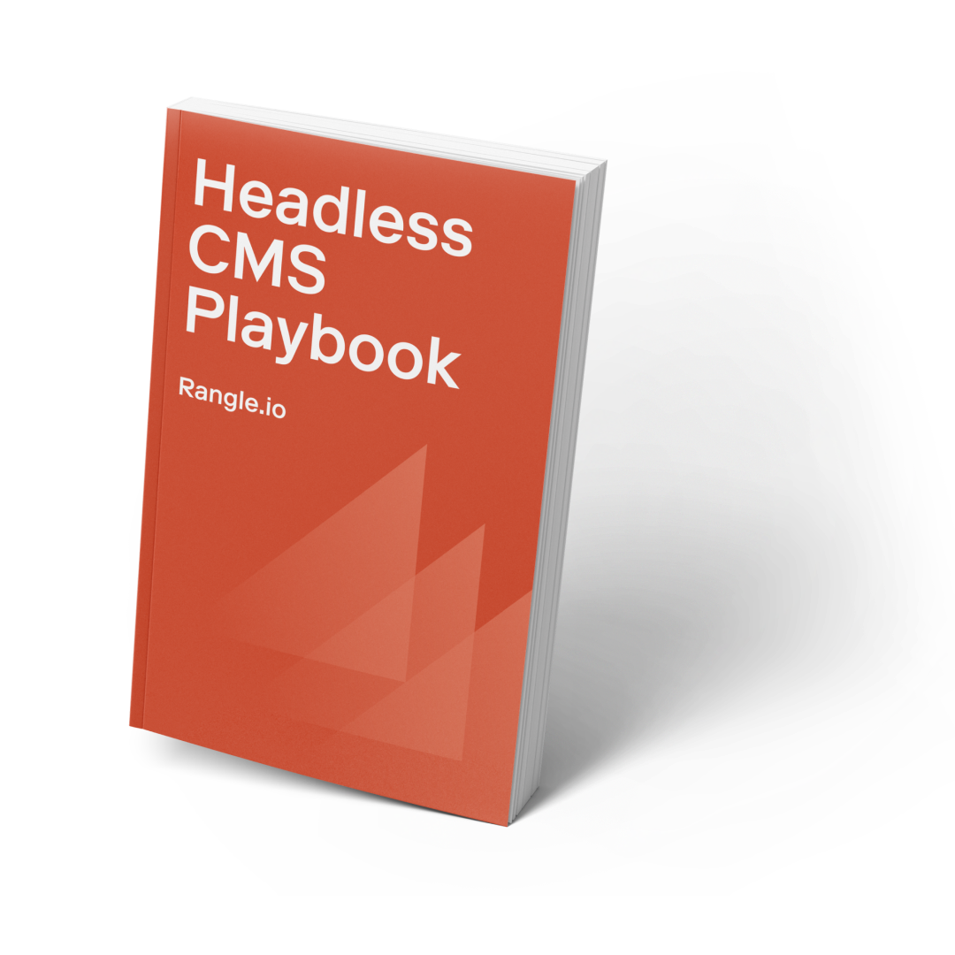 Thanks for reading our headless CMS playbook! | Rangle