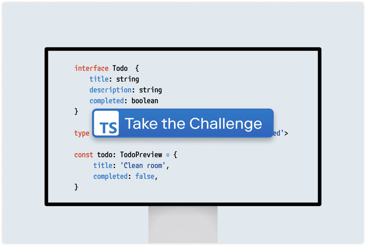 Take the Type Challenge