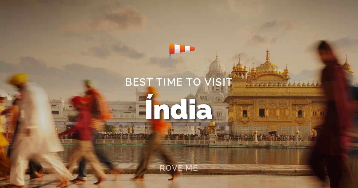 Melhor altura para visitar Índia 2025 - Clima e 83 Coisas para fazer ...