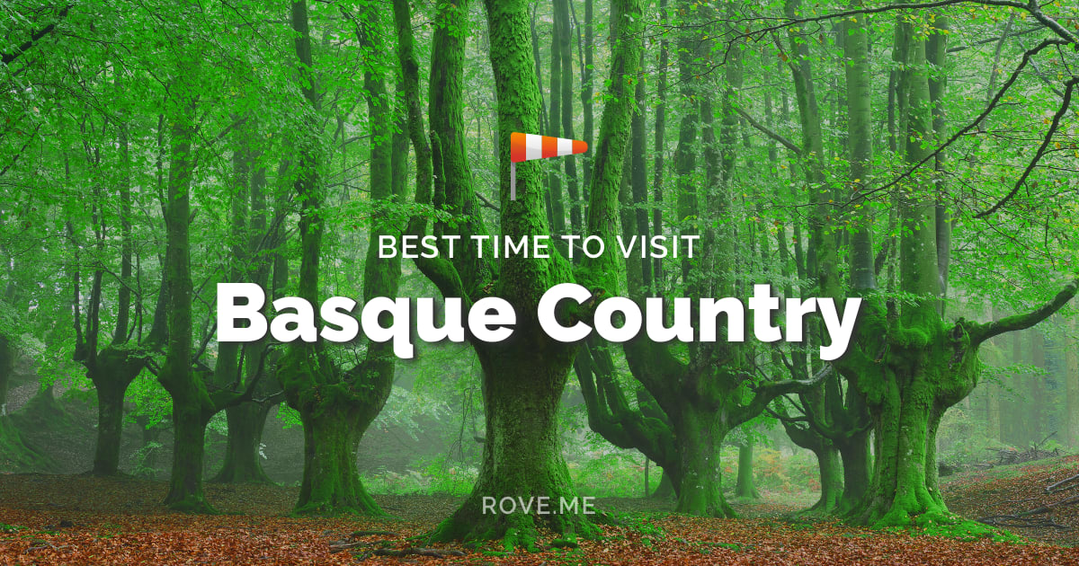 Best Time To Visit Basque Country 2026 - Weather & 10 Things to Do ...
