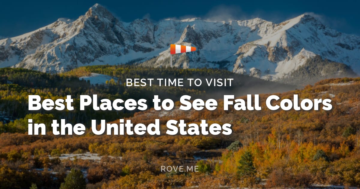 Best Places to See Fall Colors in the United States 2025 - Rove.me