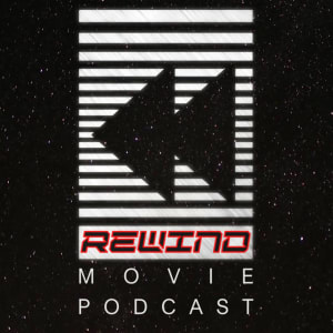The Rewind Movie Podcast (podcast)