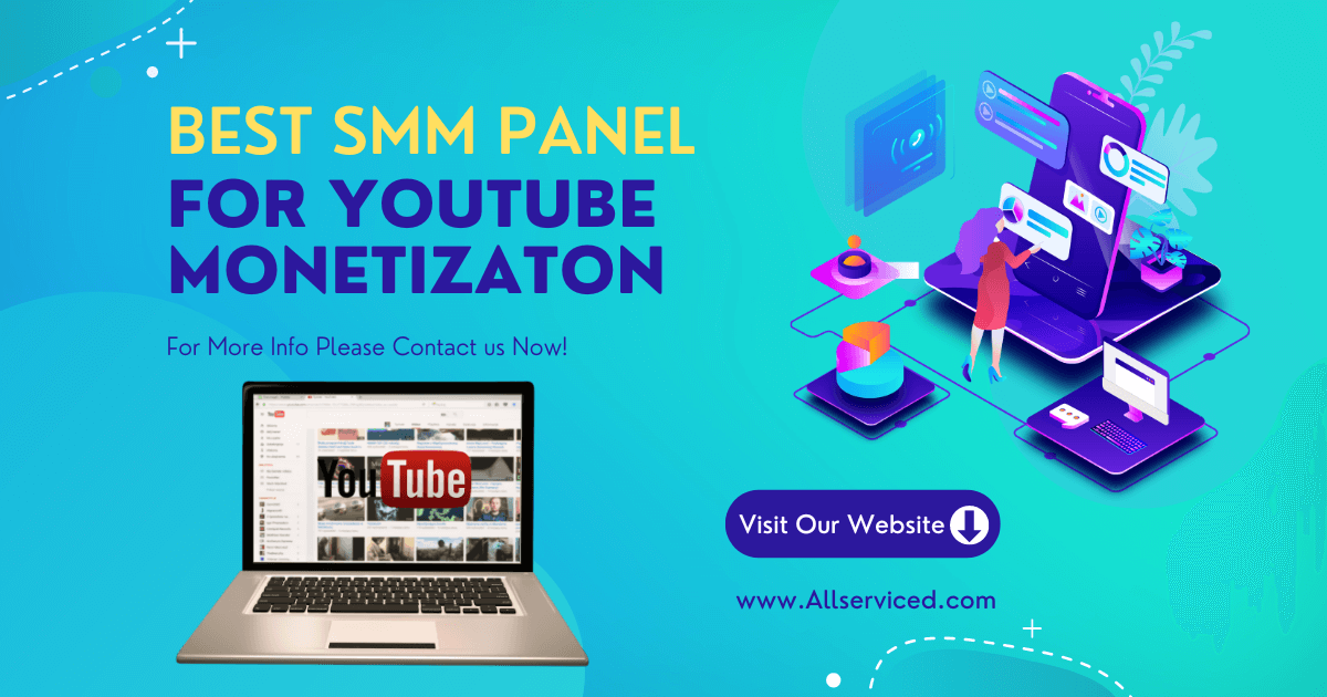 SMM Panel for Youtube Monetization | Best Youtube SMM Panel