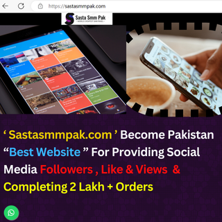Main SMM Panel in Pakistan with 400K+ Orders – SASTASMMPAK