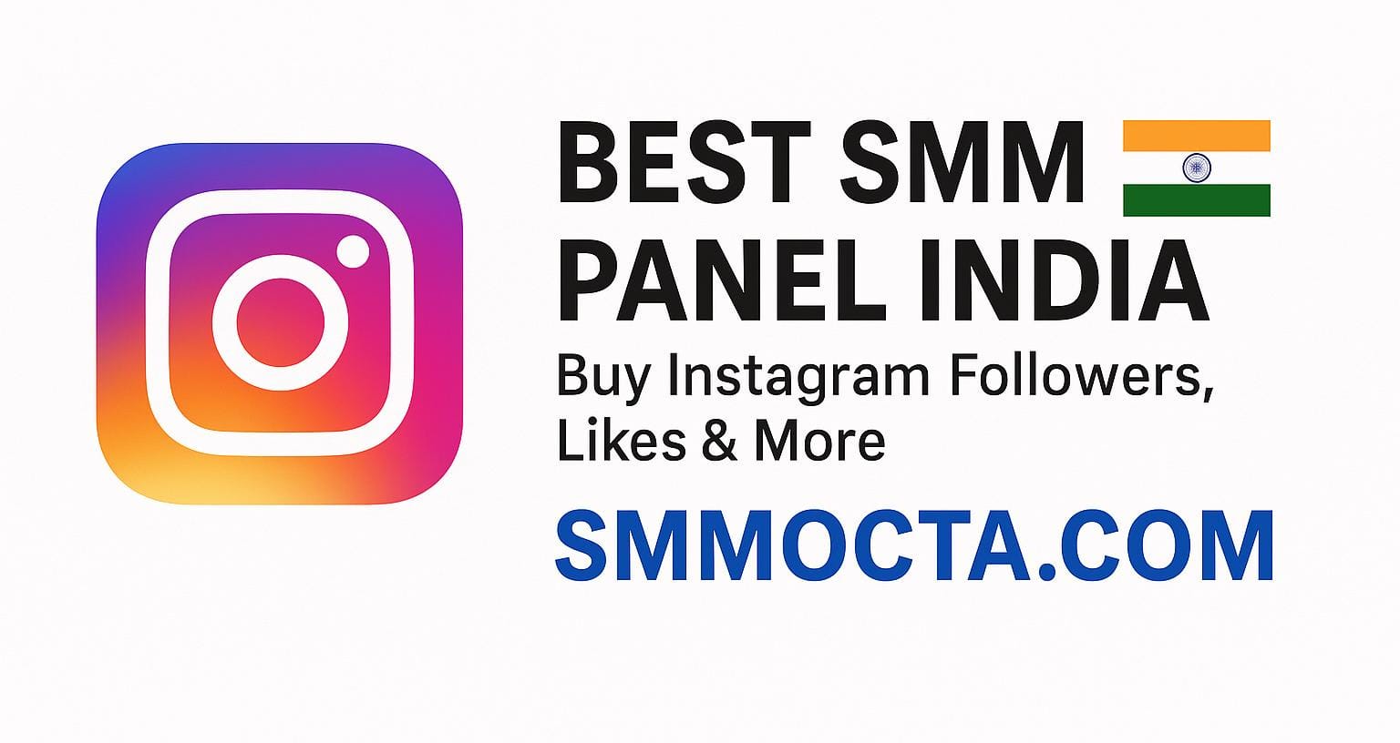 Best SMM Panel India | Cheap Indian SMM Panel for Resellers - SMMOcta