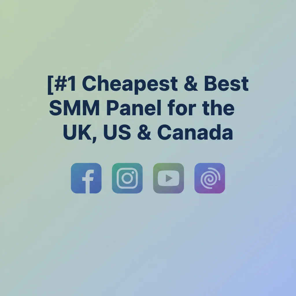 #1 Cheapest & Best SMM Panel for UK, US & Canada | ReZZSMMPanel.com 2025