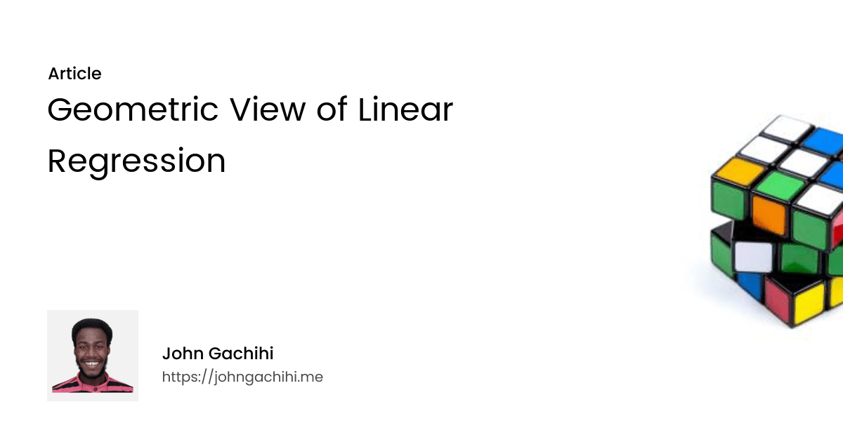 Geometric View of Linear Regression