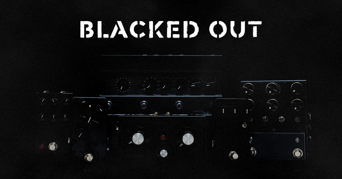 Blacked Out Pedal Series Returns With 6 New Effects | Reverb