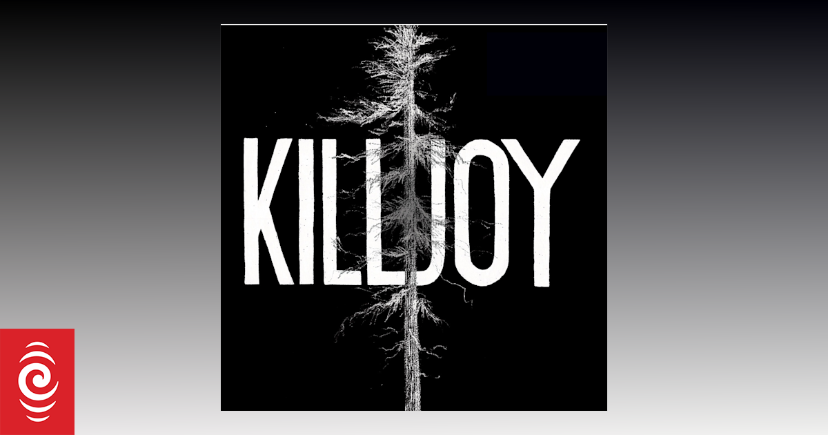 KILLJOY podcast | RNZ