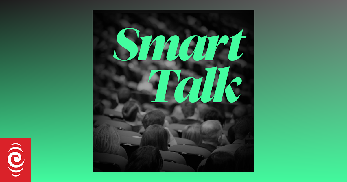 Smart Talk podcast | RNZ
