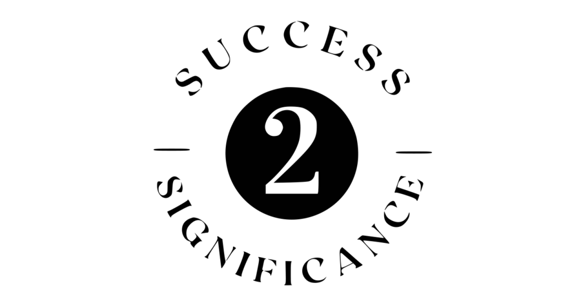 Home | Success 2 Significance