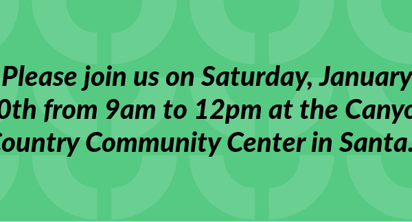 Please join us on Saturday, January 20th from 9am to 12pm at the Canyon ...