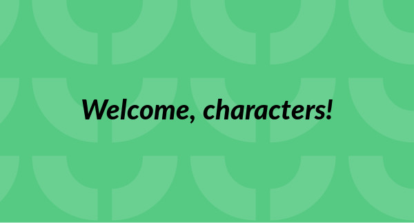 Welcome, characters! — Nextdoor
