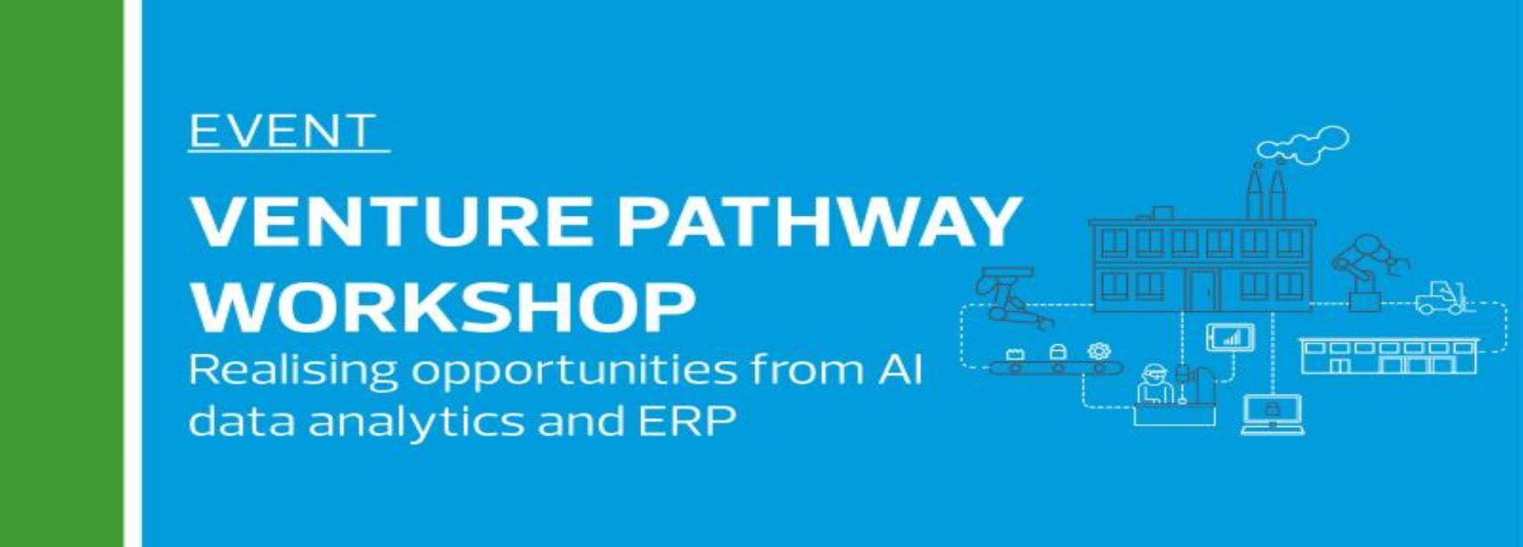 Albury Venture Pathway Workshop - Realising opportunities from AI data ...