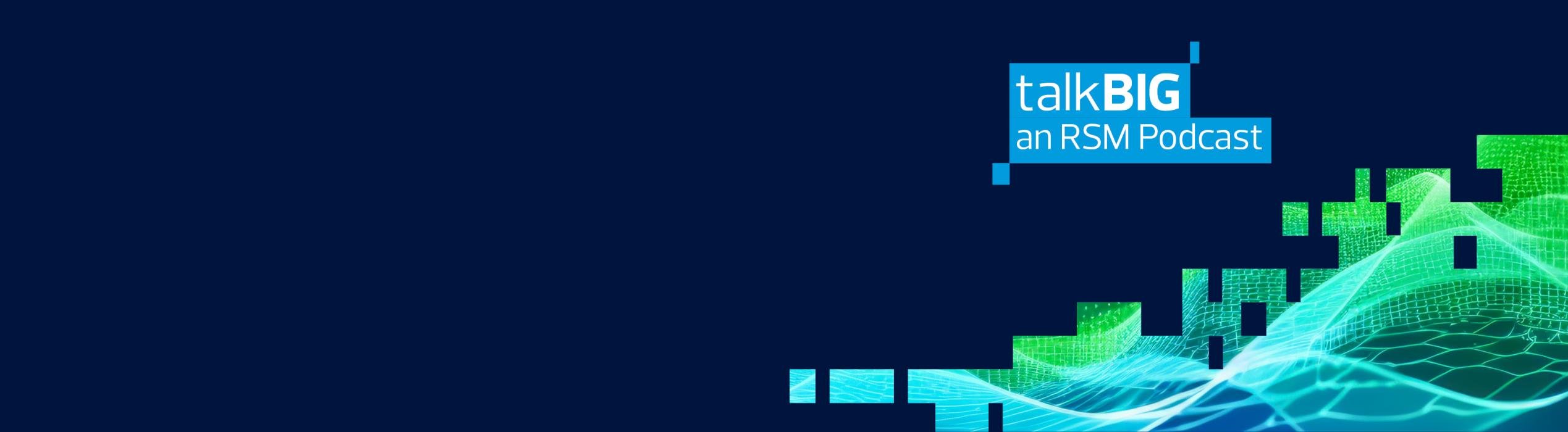 2026 Financial Planning TalkBIG podcast | s3e16 | RSM Australia