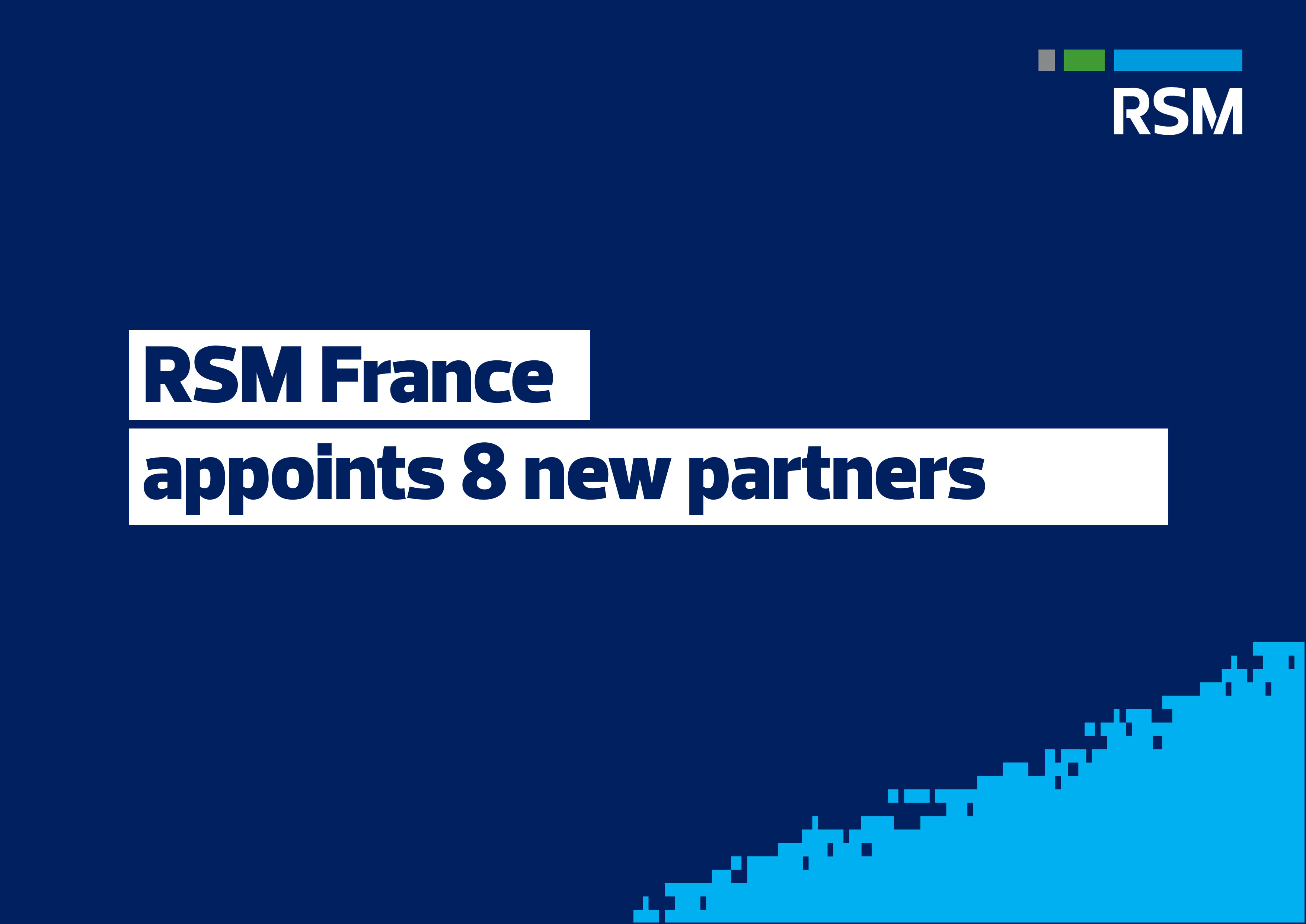RSM France appoints 8 new partners | RSM France