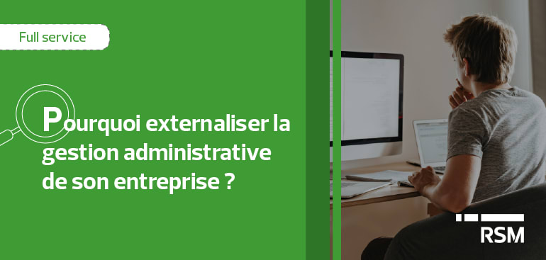 Pourquoi externaliser la gestion administrative de son entreprise ...