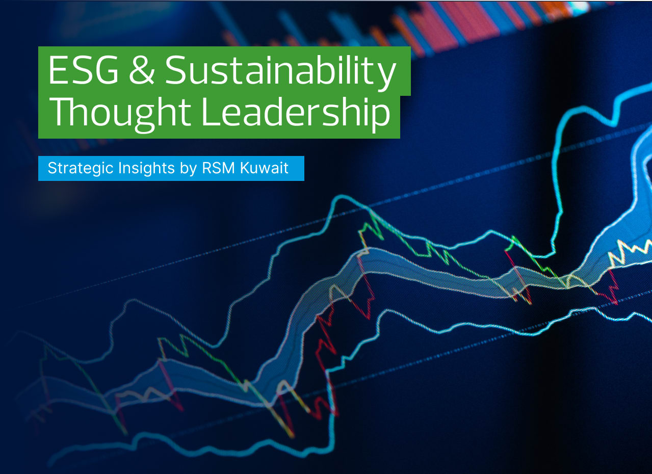 ESG & Sustainability Thought Leadership | RSM Kuwait