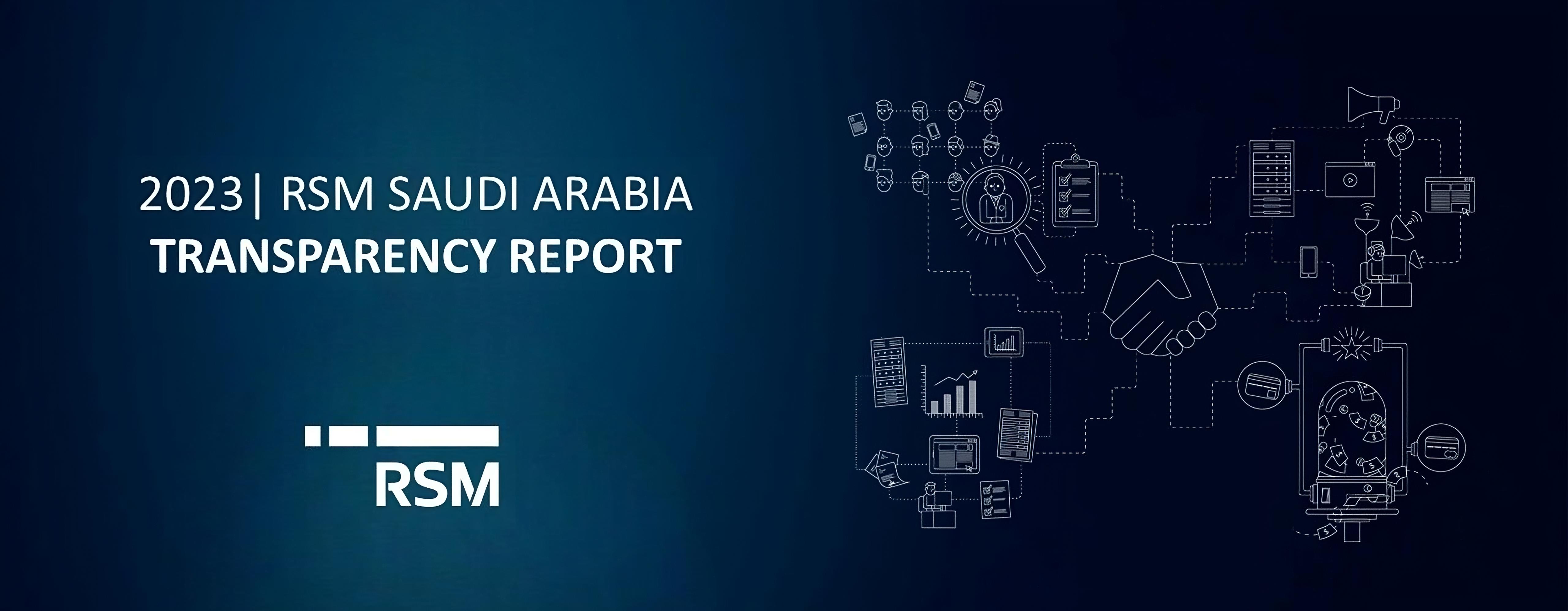 RSM Saudi Arabia Transparency Report 2023 | RSM Saudi Arabia