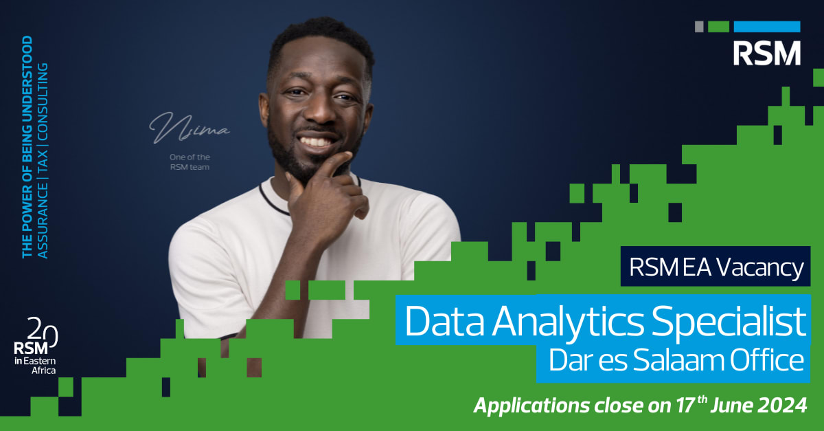RSM EA Vacancy- Data Analytics Specialist | RSM Tanzania