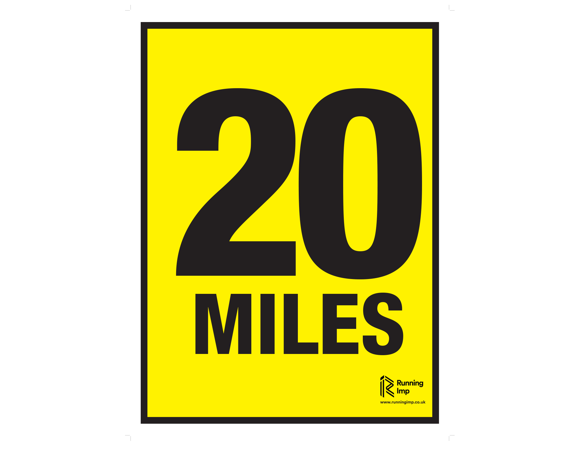 20 Mile Marker Event Sign | Running Imp - Running Imp