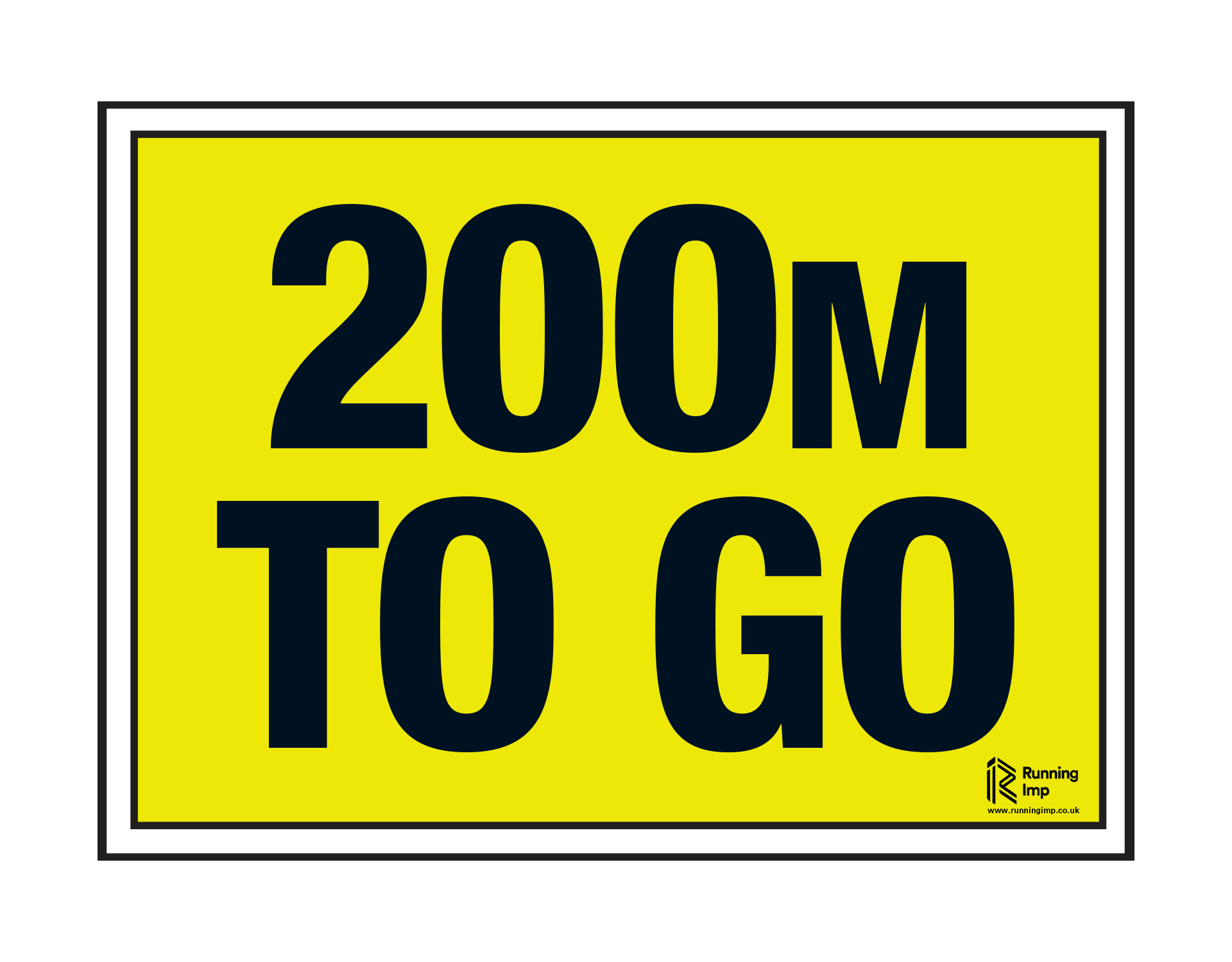 ‘200M To Go’ Event Sign | Running Imp - Running Imp