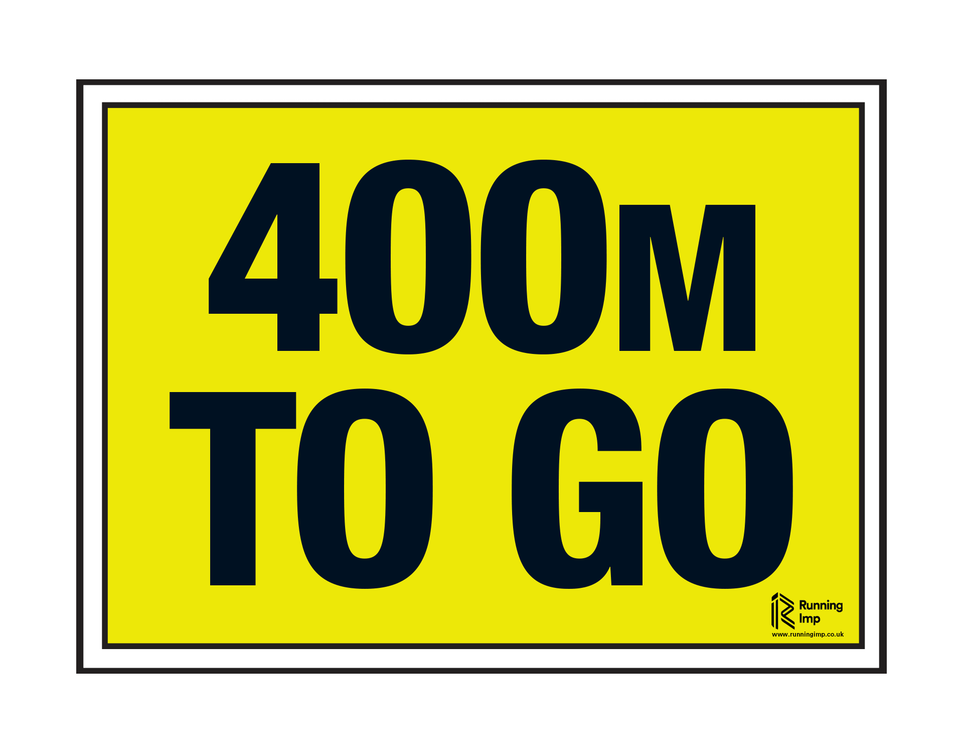 ‘400M To Go’ Event Sign | Running Imp - Running Imp