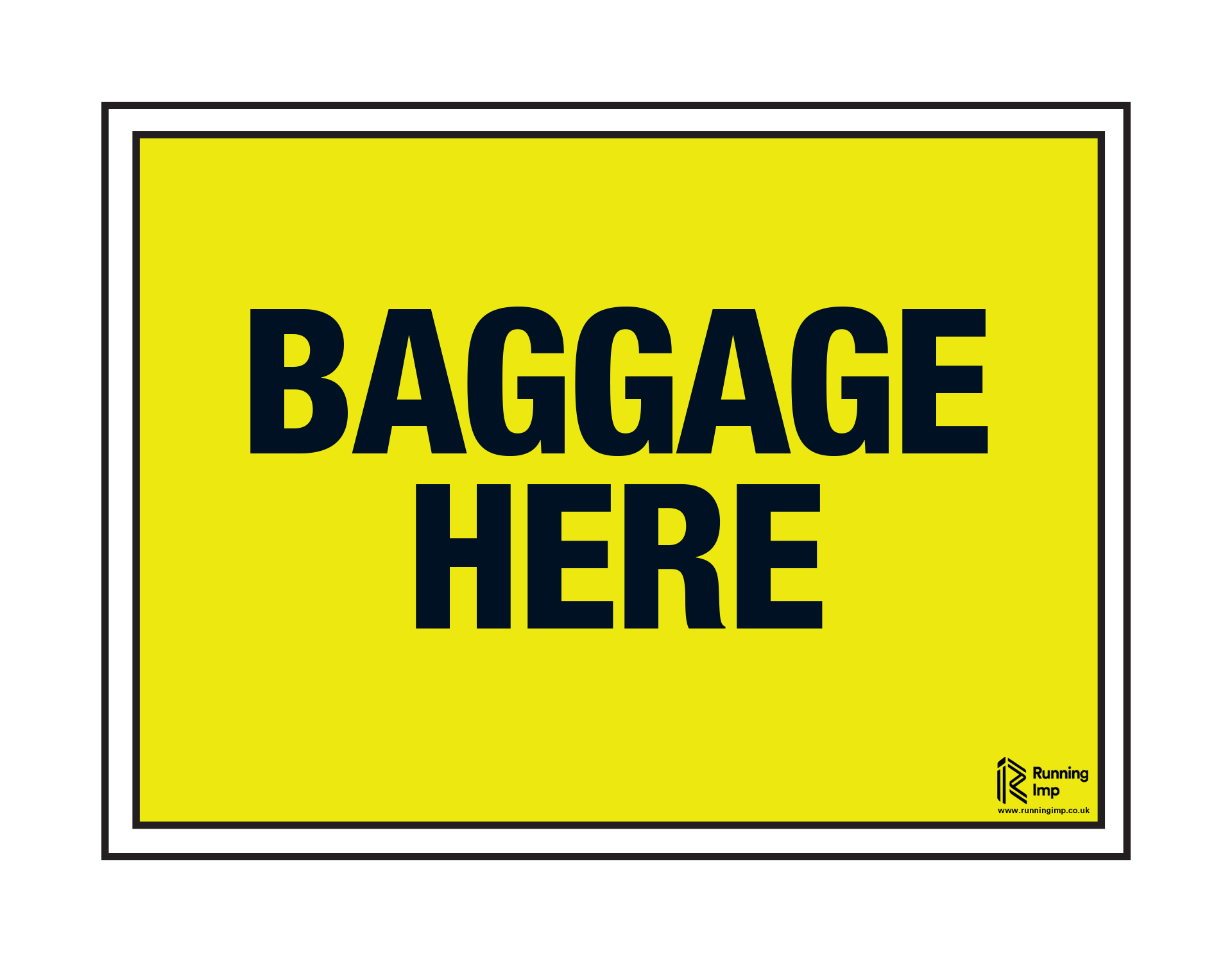 ‘Baggage Here’ Event Sign | Running Imp - Running Imp