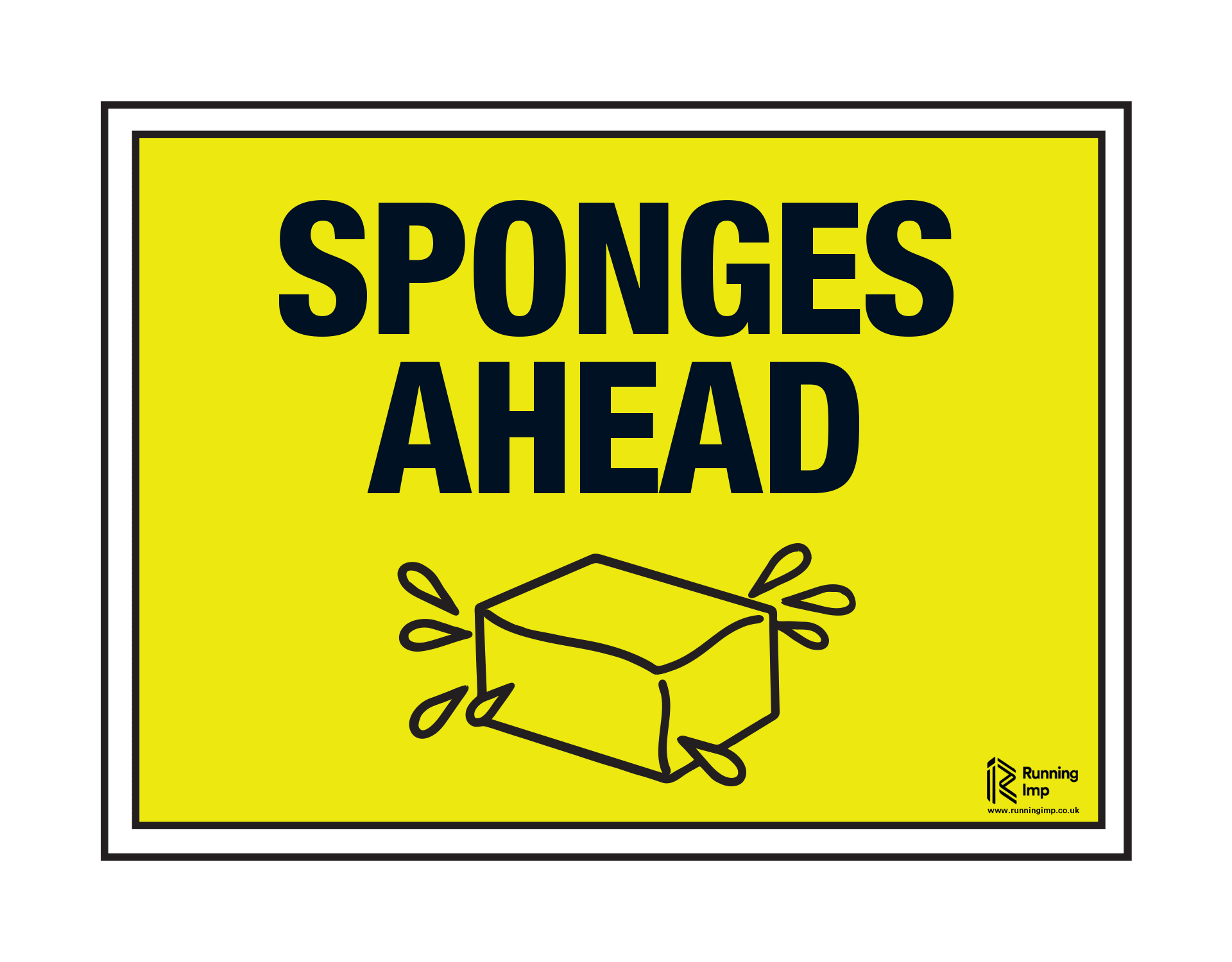 Sponges Ahead Event Sign | Running Imp - Running Imp