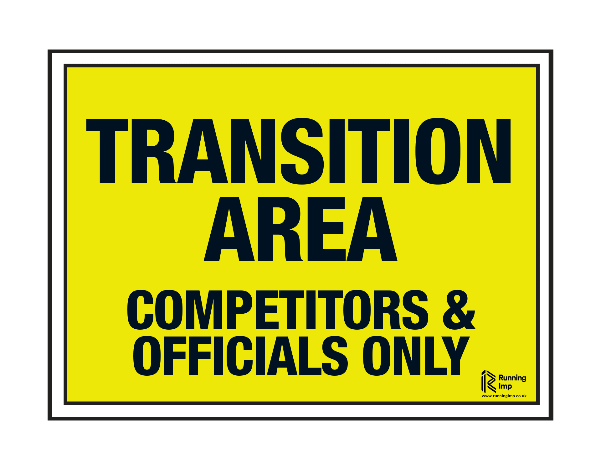 ‘Transition Area’ Event Sign | Running Imp - Running Imp