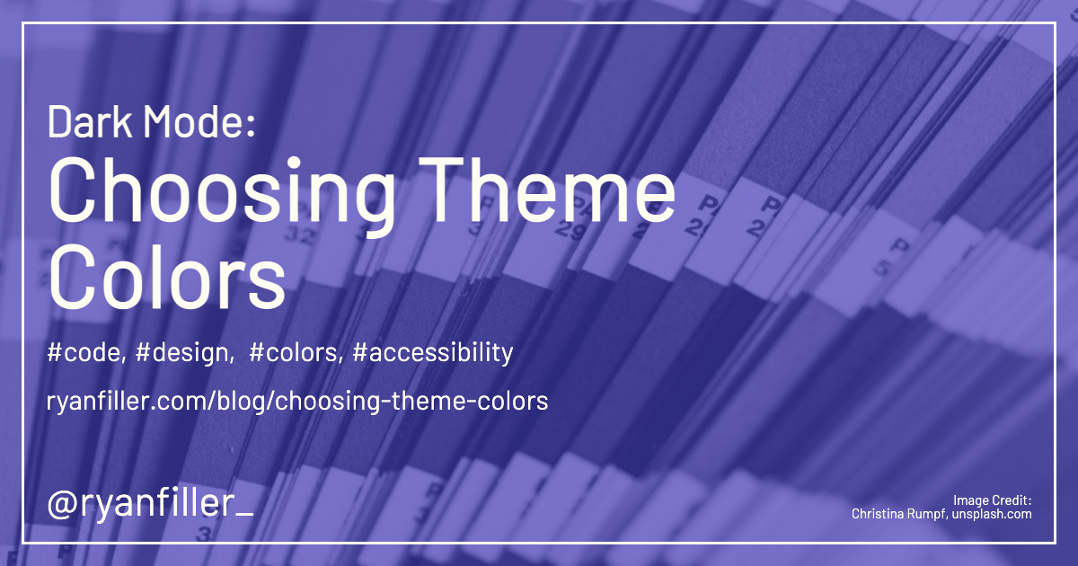 Choosing Theme Colors | ryanfiller.com