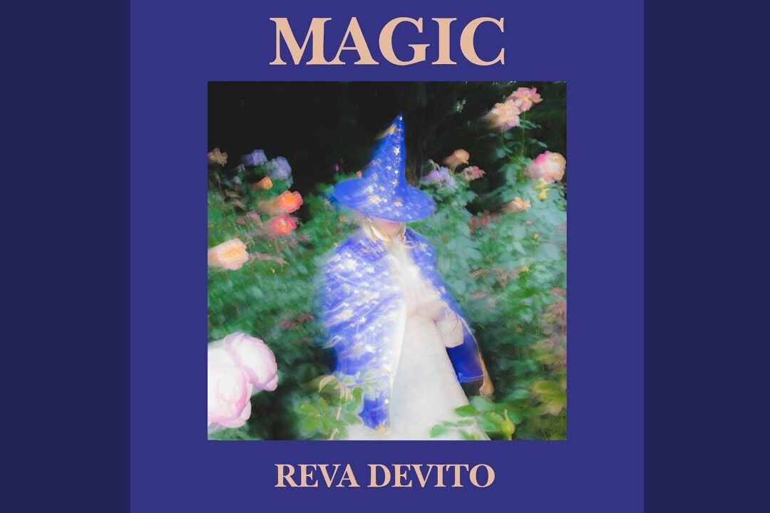 Song of the Week: ‘Magic’ by Reva DeVito | Portland Monthly