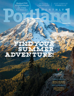 Find Your Summer Adventure. | Portland Monthly