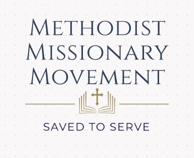 Methodist Missionary Movement - Methodist Missionary Movement