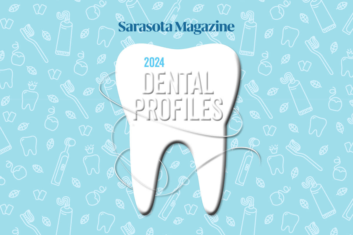 2024 Dental Profiles | Sarasota Magazine