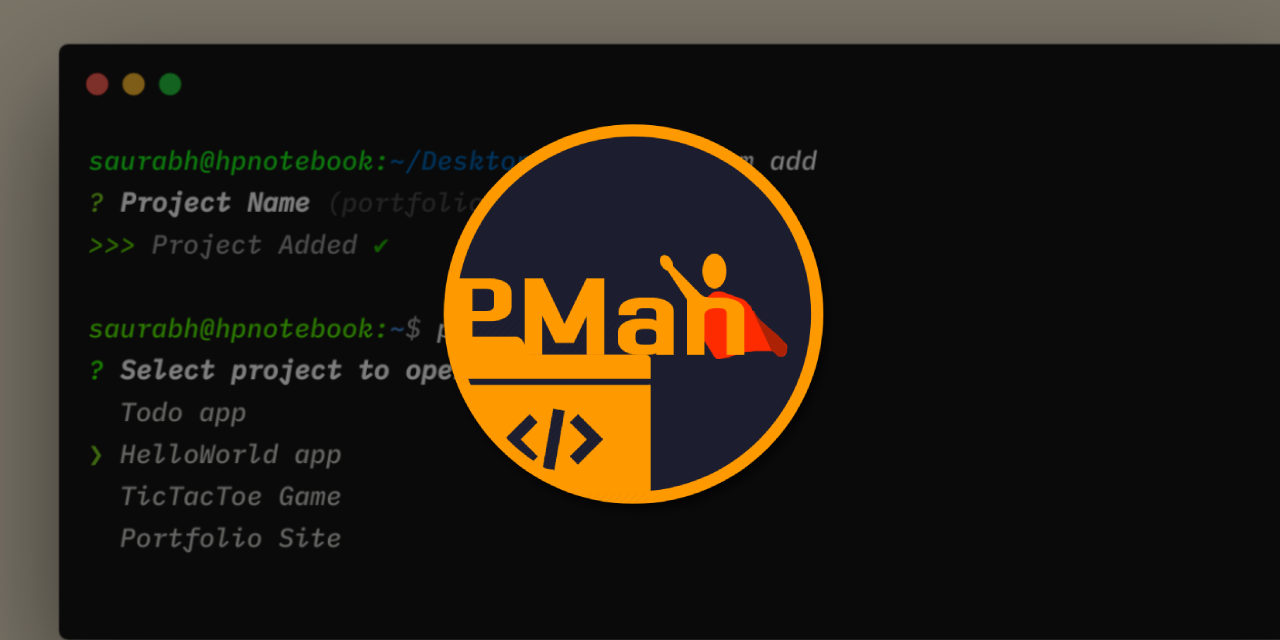 ProjectMan🦸| Open / Save Projects without having to 'cd' inside ...