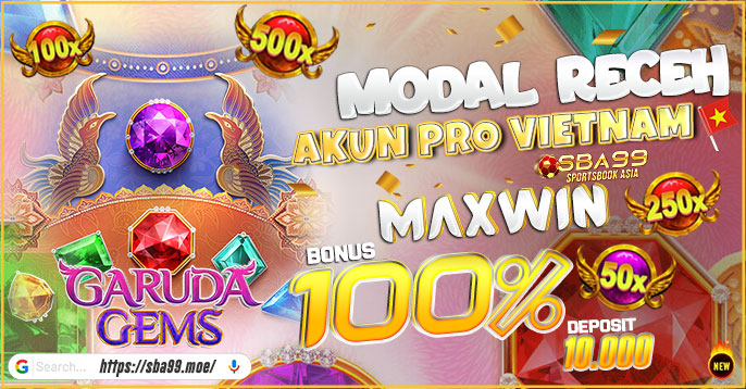 SBA99: Agen Slot Server Vietnam Deposit DANA Jackpot x500