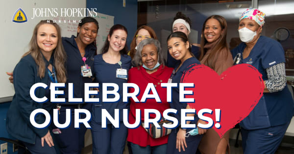 Johns Hopkins Medicine | We ️ Hopkins Nurses