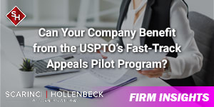 Can Firm gain from USPTO’s Fast-Track Appeals Pilot Program?