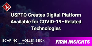 USPTO Makes Digital Platform Available for COVID-19 Related Tech