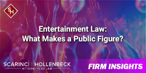 Entertainment Law: What Makes a Public Figure?
